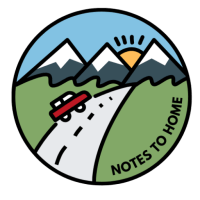 Notes to Home – Life's better spent outside